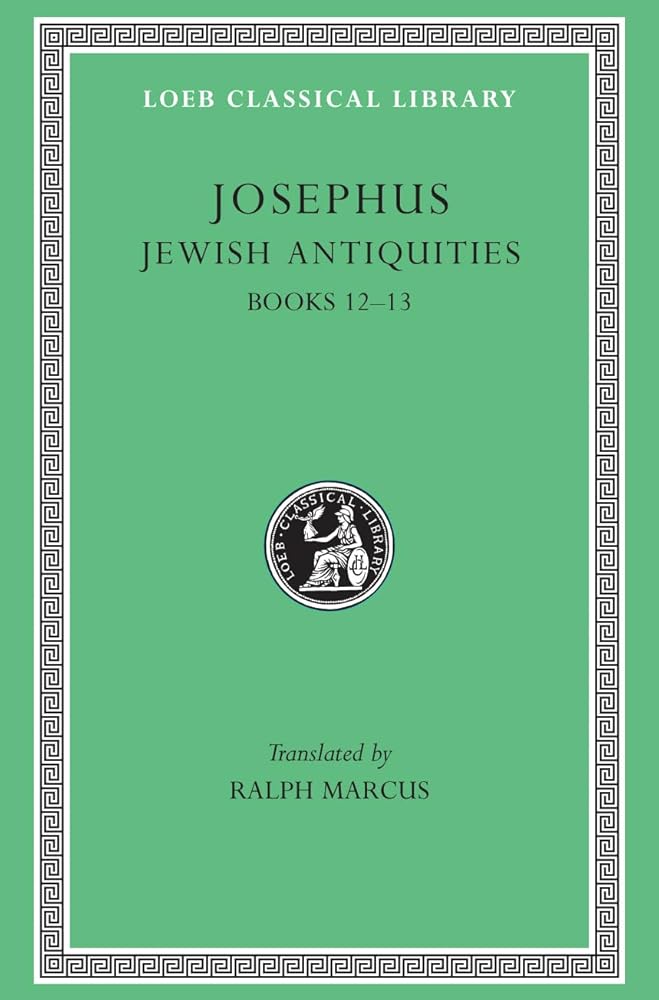 Jewish Antiquities, Volume V: Books 12–13 by Josephus, Ralph Marcus