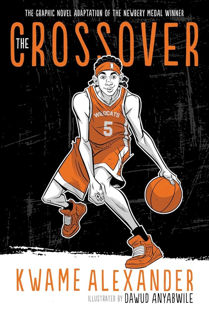 The Crossover Graphic Novel (The Crossover Series) by Kwame Alexander,