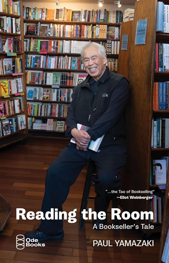 Reading the Room: A Bookseller's Tale by Paul Yamazaki, Rick Simonson