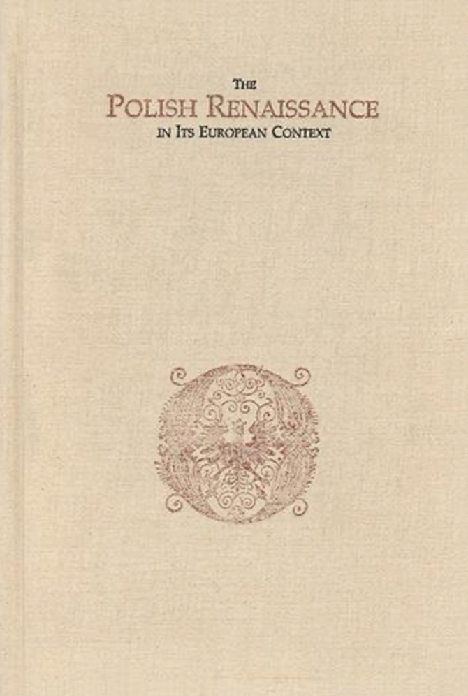 The Polish Renaissance in Its European Context