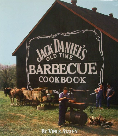 Jack Daniel's Old Time Barbecue Cookbook