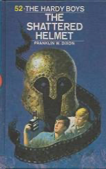 The Hardy Boys #52: The Shattered Helmet