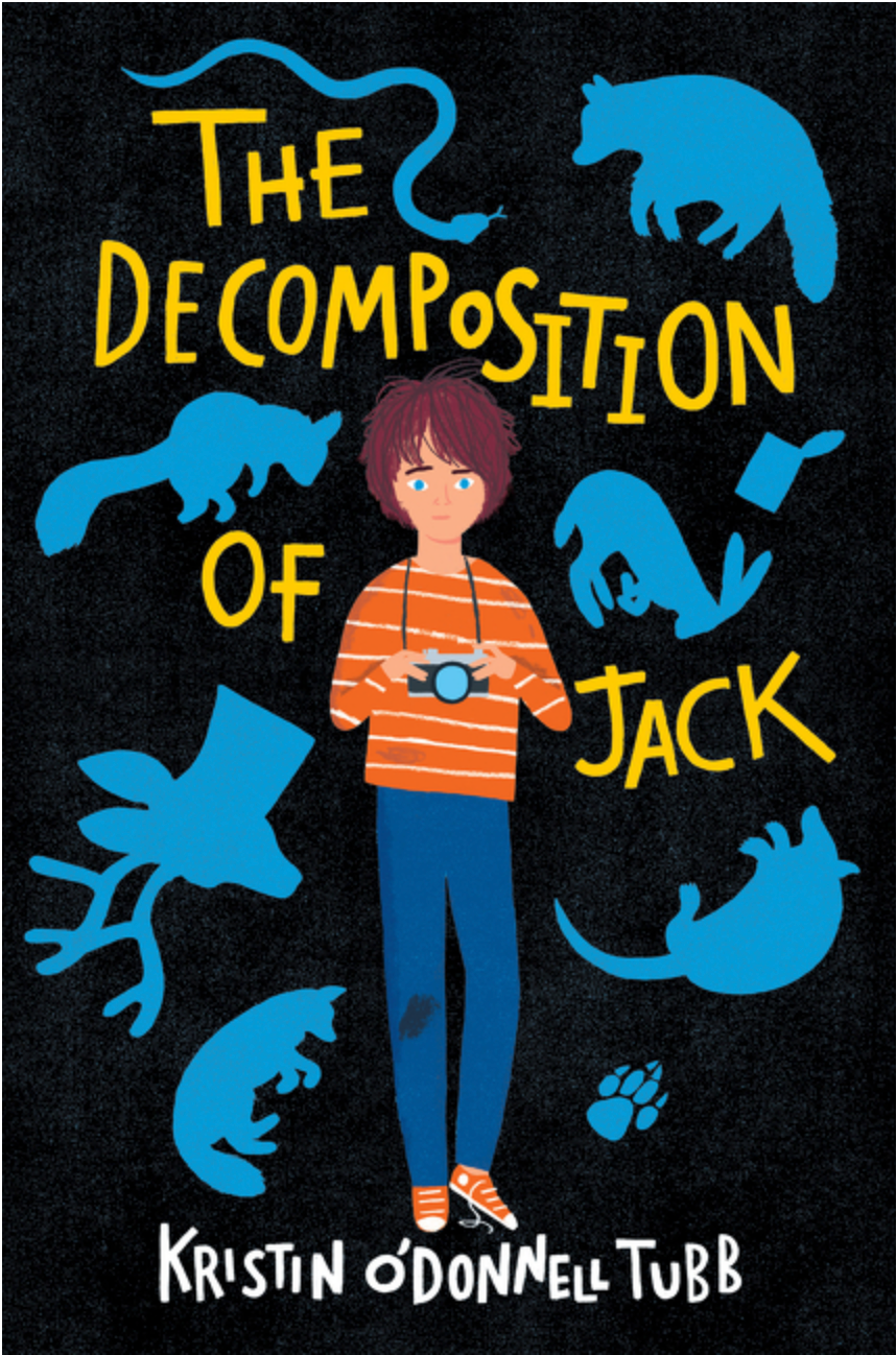 The Decomposition of Jack by Kristin O'Donnell Tubb