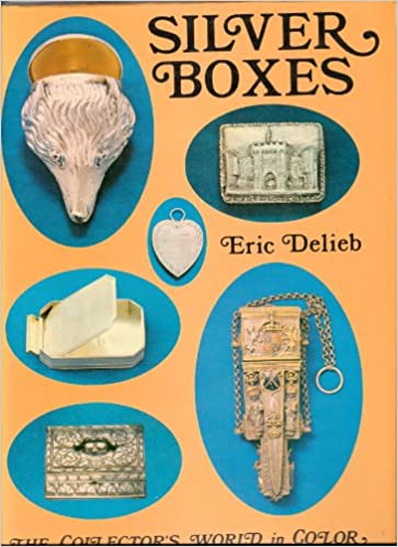 Silver Boxes - The Collector's World in Color