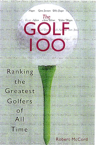 The Golf 100 - Ranking the Greatest Golfers of All Time