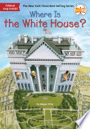 Where Is the White House? by Megan Stine, Who HQ, David Groff