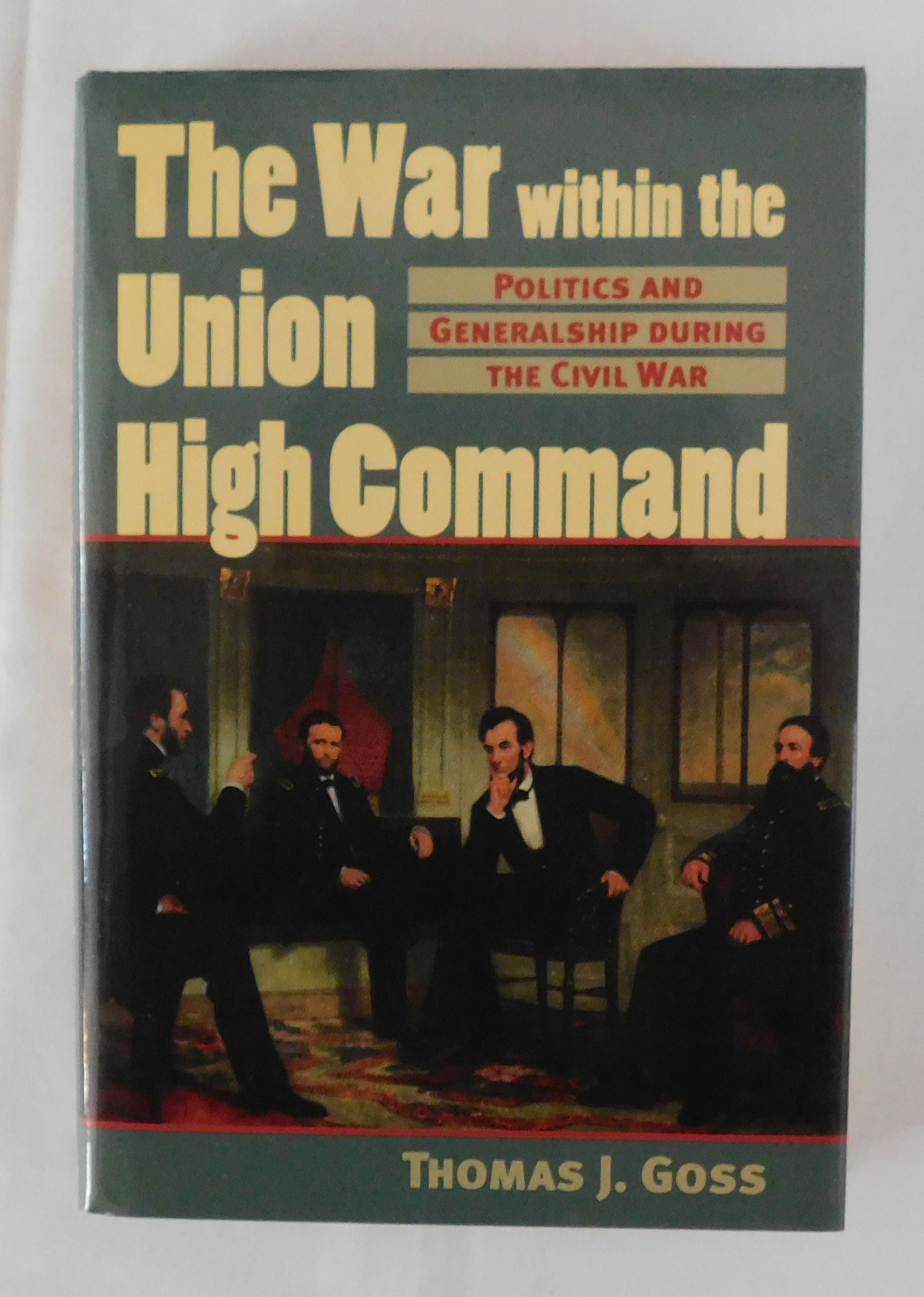 The War Within the Union High Command