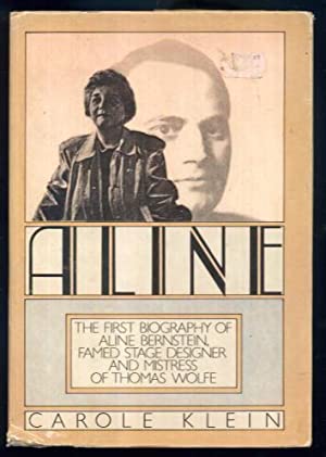 Aline - The First Biography of Aline Bernstein